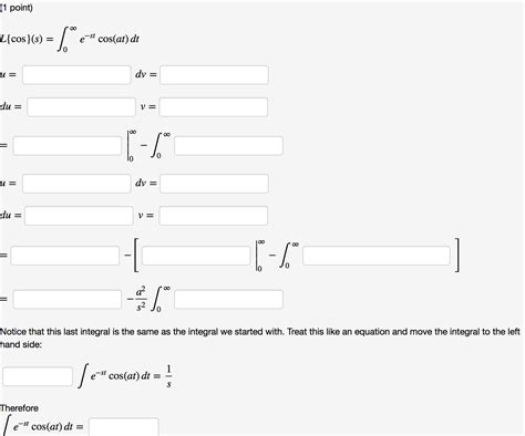 Solved L{cos} S Integral 0 Infinity E St Cos At Dt