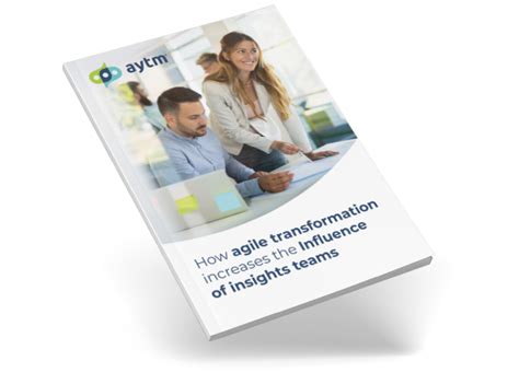 How Agile Research Increases The Influence Of Insights Teams