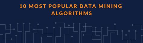 10 Most Popular Data Mining Algorithms By Ramesh Dontha