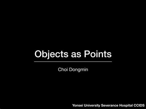 objects as points centernet review [cdm] pdf