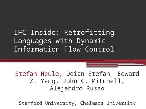 Pptx Ifc Inside Retrofitting Languages With Dynamic Information Flow