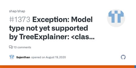 Exception Model Type Not Yet Supported By Treeexplainer · Issue 1373