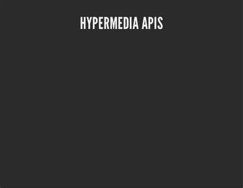 Html Hypermedia Apis And Adaptive Web Design Rejectjs