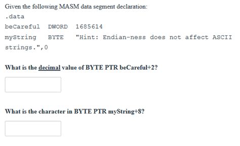 solved given the following masm data segment declaration