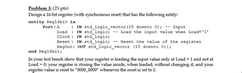 Solved Design A 16 Bit Register With Synchronous Reset