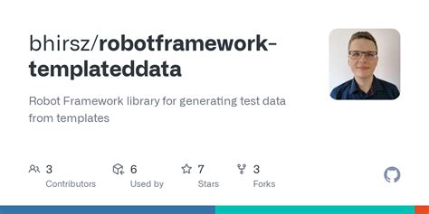 GitHub Bhirsz Robotframework Templateddata Robot Framework Library For Generating Test Data