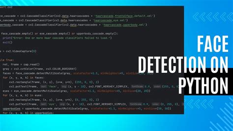 Face Detection On Python Using Opencv And Haar Cascades Youtube