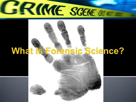 Forensic Science Intro Ppt