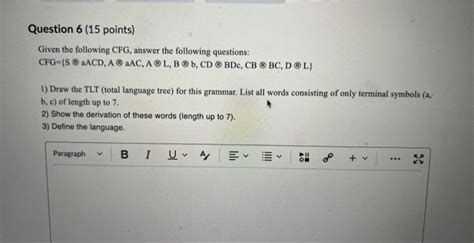 Solved Question 6 15 Points Given The Following Cfg