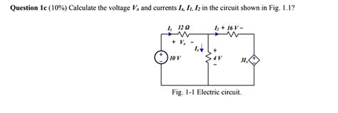 SOLVED Question C Calculate The Voltage Vx And Currents Ix Ii And I In The Circuit