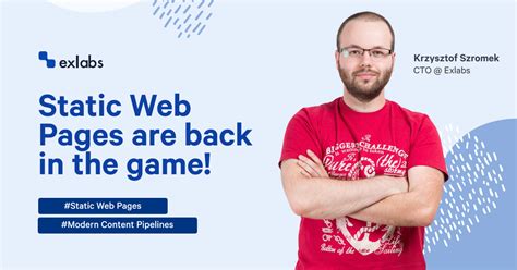 Static Web Pages Are Back In The Game EXLABS