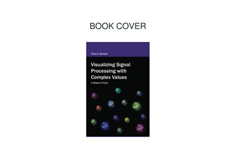 ppt pdf download visualizing signal processing with complex values a