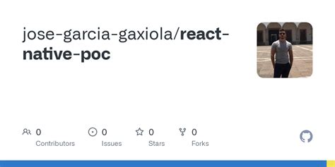 Github Jose Garcia Gaxiola React Native Poc