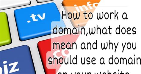 Domain Mean Why Use Should Use Domain How You Can Get A Free Domain How Domain Names Work