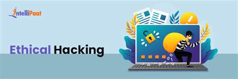 Ethical Hacking Importance Types And Phases