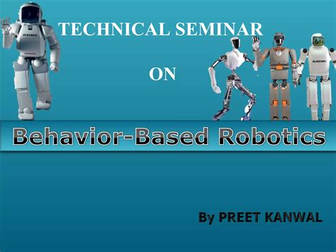 Behavior Based Robotics Ppt Robotics Technology And Computing