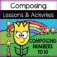 COMPOSING NUMBERS MINI UNIT No Prep Lessons And Follow Up Activities