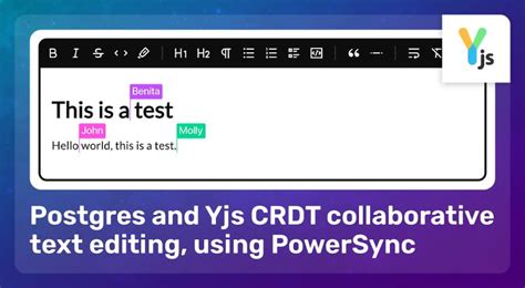 Powersync On Linkedin Postgres And Yjs Crdt Collaborative Text Editing Using Powersync