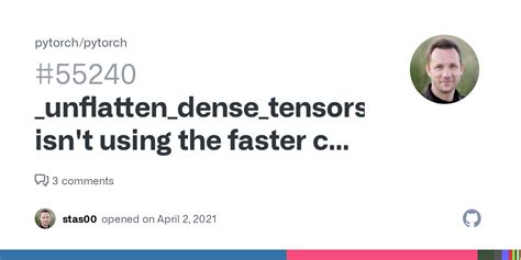 Unflatten Dense Tensors Isn T Using The Faster Cpp Version Already In Pytorch Issue