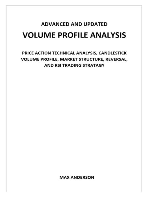 Volume Profile Analysis Pdf Market Trend Auction Volume Profile Analysis Pdf Market Trend Auction