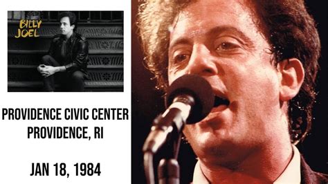 Billy Joel Live At Providence Civic Center Ri Jan 18 1984 Youtube