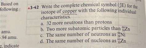Solved Write The Complete Chemical Symbol ZAE For The Chegg