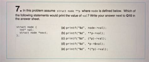 Solved In This Problem Assume Struct Node P Where Node Is