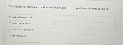 solved the facilitated attuned interactions model provides