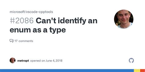 Cant Identify An Enum As A Type · Issue 2086 · Microsoftvscode Cpptools · Github