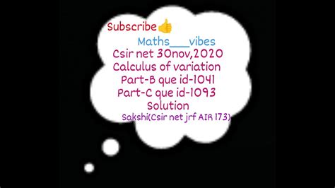 Csir Net 30nov2020 Cov Part B Id 1041 Part C Id 1093 Solution Csir Calculusofvariation