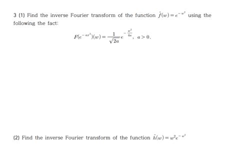 Solved Find The Inverse Fourier Transform Of The Chegg