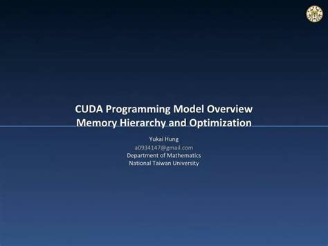 PPT CUDA Programming Model Overview Memory Hierarchy And Optimization