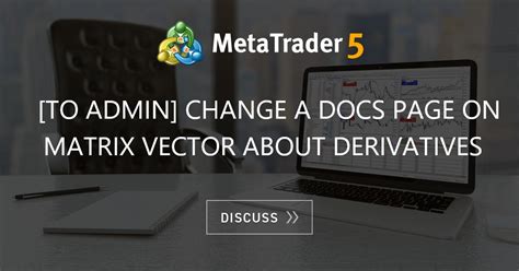 To Admin Change A Docs Page On Matrix Vector About Derivatives