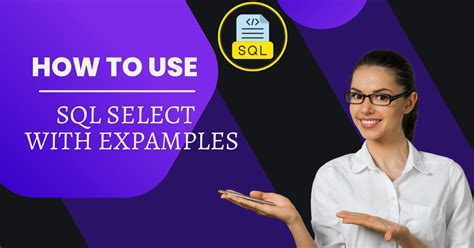1 Learn How To Use SQL SELECT With Examples Datacademy Ai