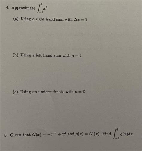 Solved 4 Approximate ∫−22x2 A Using A Right Hand Sum With