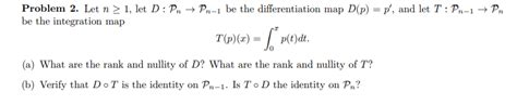 Solved Problem 2 Let N≥1 Let D Pn→pn−1 Be The