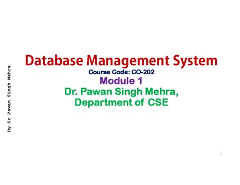 Dbms Database Management System Course Code Co Module Dr Pawan Singh Mehra Department Of