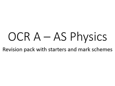 OCR A AS Physics Revision Workbook With Mark Scheme Teaching Resources