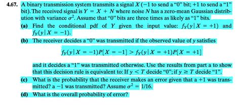solved 4 67 a binary transmission system transmits a signal x 1 to
