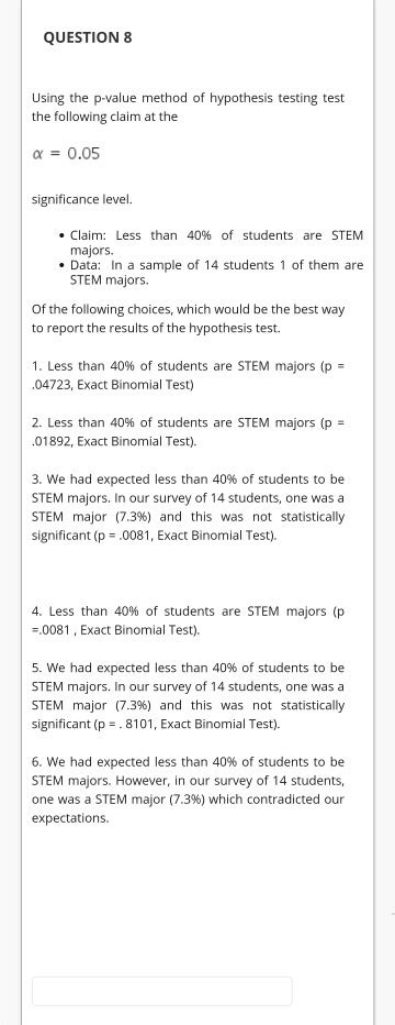 Solved Question 8 Using The P Value Method Of Hypothesis