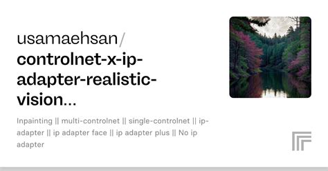 Usamaehsan Controlnet X Ip Adapter Realistic Vision V5 Run With An