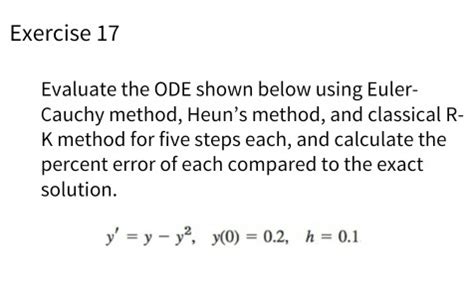 Solved Evaluate The ODE Shown Below Using Euler Cauchy Chegg
