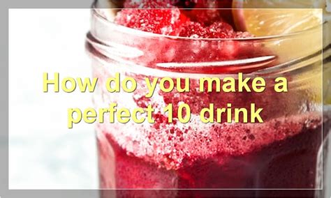 How Do You Make A Perfect Drink Food Readme