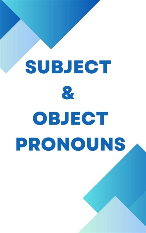 Subject And Object Pronouns English Grammar Lab