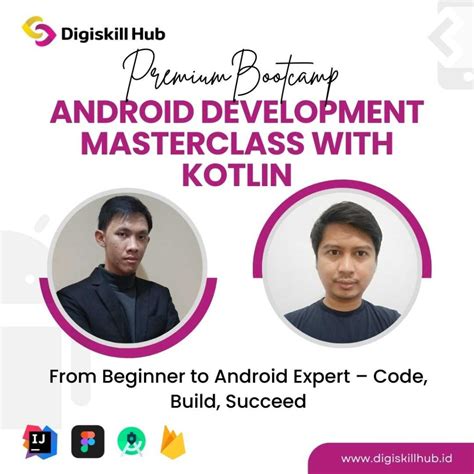 Intensive Android Masterclass With Kotlin Digiskill Hub