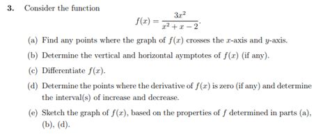 solved 3 consider the function f x x2 x−23x2 a find any