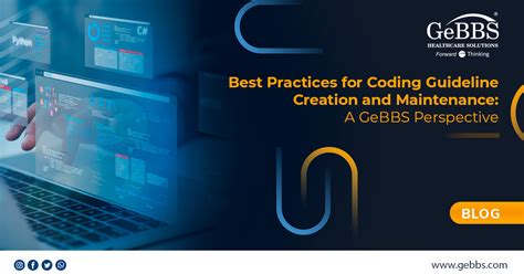 best practices for coding guideline creation and maintenance a gebbs