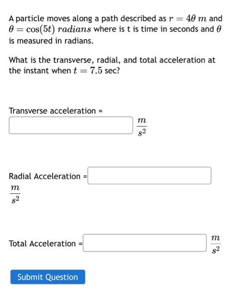 solved a particle moves along a path described as r 4θm and