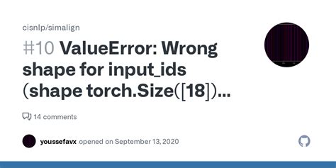 ValueError Wrong Shape For Input Ids Shape Torch Size Or Attention Mask Shape Torch