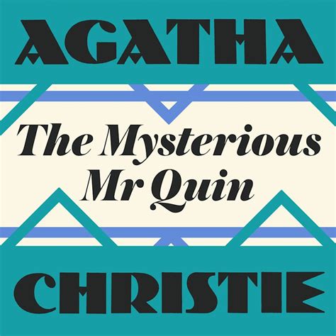 The Mysterious Mr Quin By Agatha Christie Audiobook